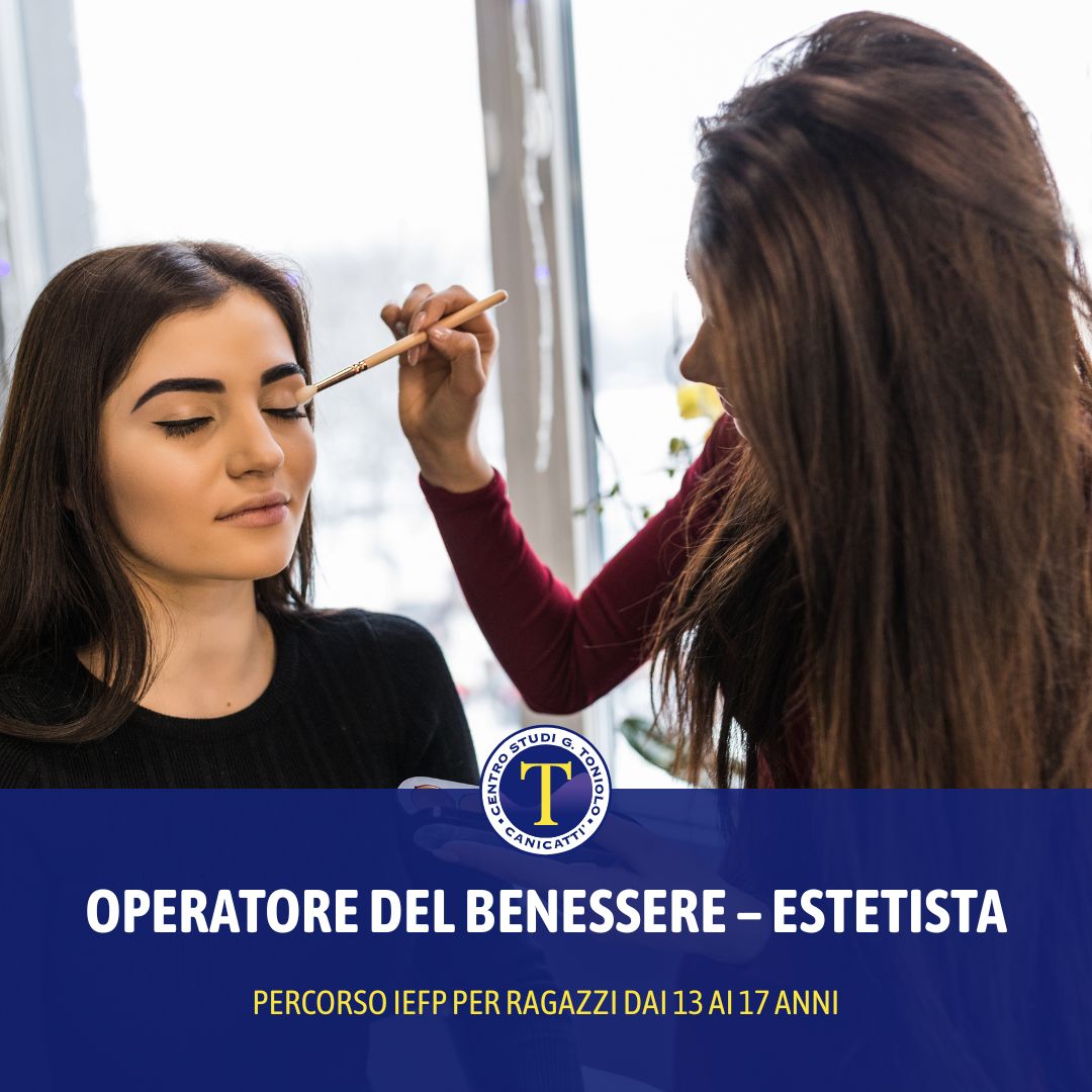 IeFP - Operatore del Benessere Estetista - Centro Studi Toniolo